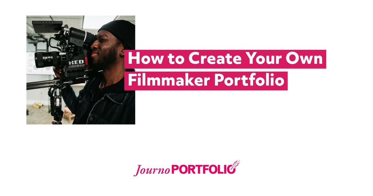 How to Create Your Own Filmmaker Portfolio