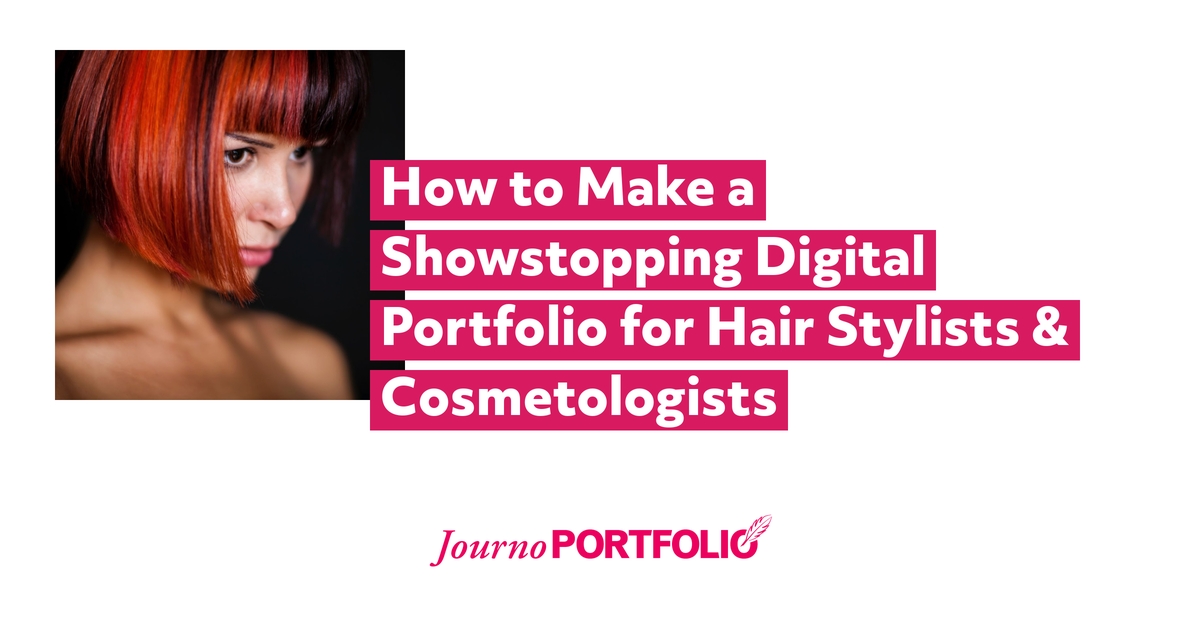 How to Make a Digital Portfolio for Hair Stylists & Cosmetologists