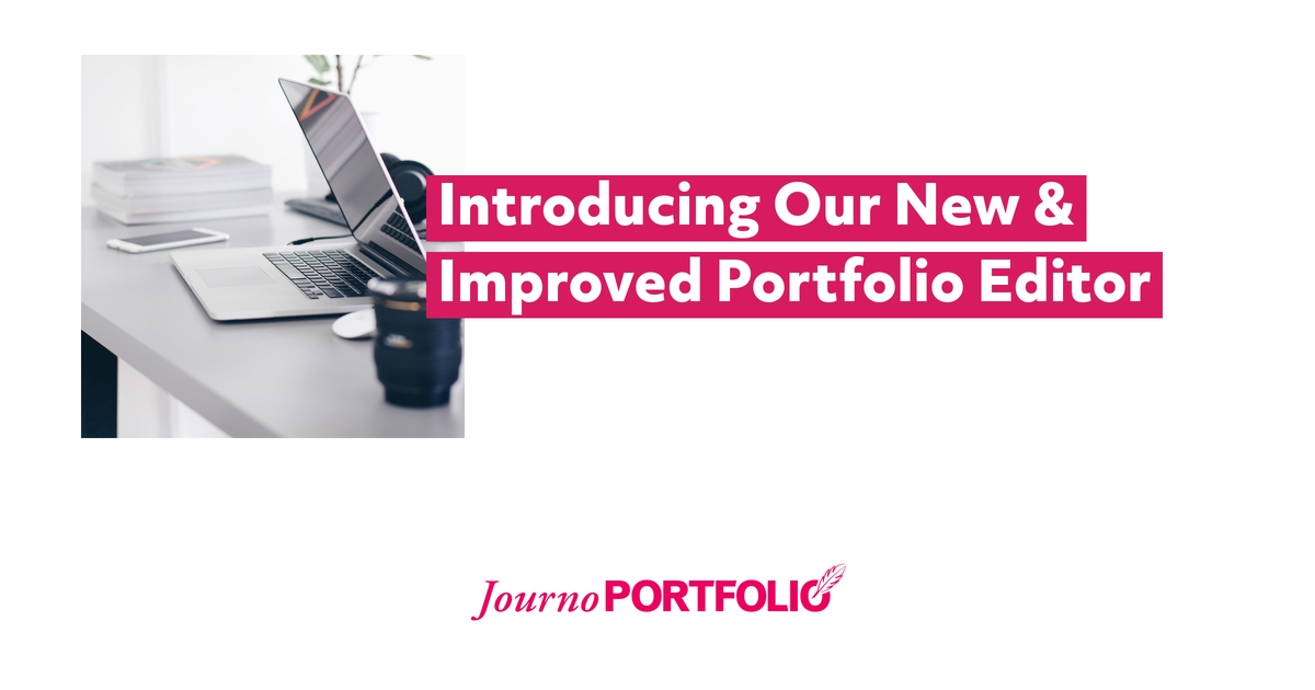 Introducing Our New & Improved Portfolio Editor