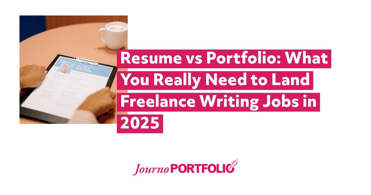 Resume vs Portfolio: What You Really Need to Land Freelance Writing ...